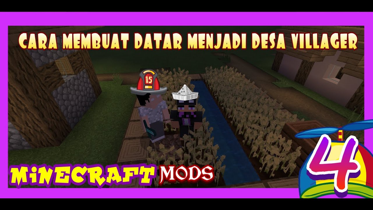 CARA MEMBUAT DATAR MENJADI DESA VILLAGE | Minecraft Mods#4 - YouTube