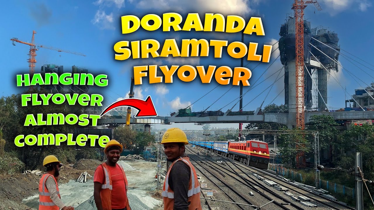 Ranchi Flyover January Update | Doranda Siramtoli Flyover Almost ...