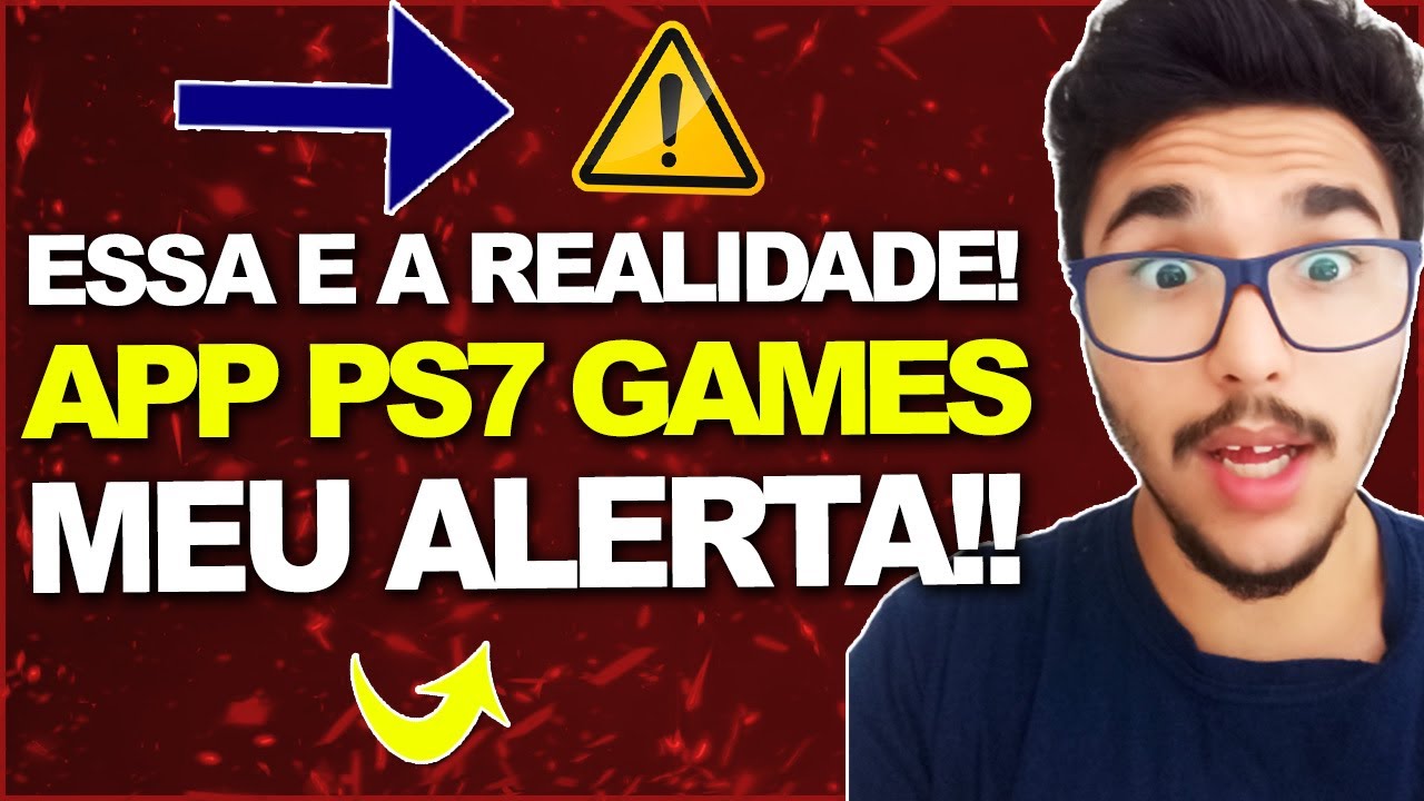MINHA EXPERIENCIA COMPLETA COM O APLICATIVO PS7 GAMES! CUIDADO GENTE ...