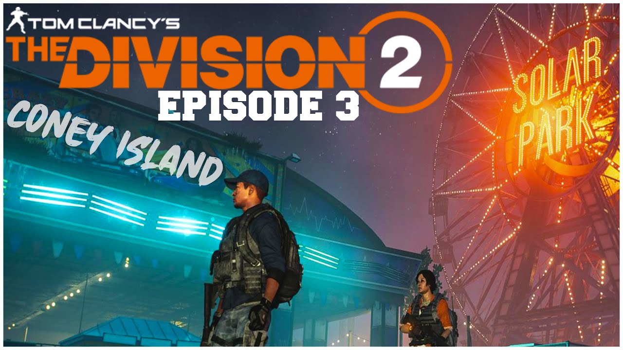 The Division 2: EPISODE 3 CONEY ISLAND Trailer! The Cleaners are Back ...