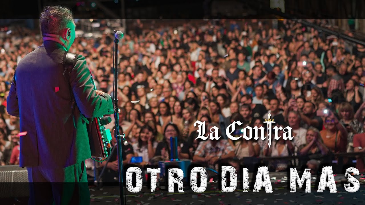 Otro Día Más - La Contra (Video Oficial) - YouTube