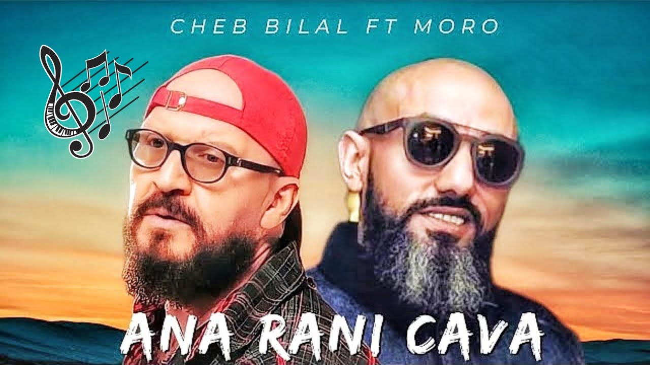 CHEB BILAl x MORO ANA RANI CAVA _ Remix ( Abdo S Music) - YouTube