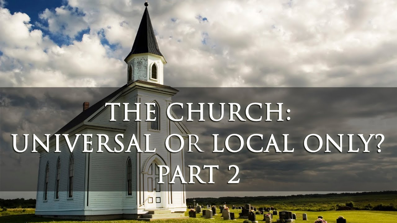 Universal Church Documentary Pt.2 - UNIVERSAL AND LOCAL - YouTube
