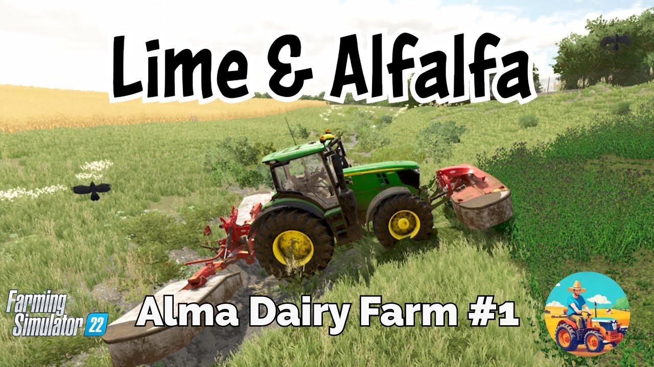 Spreading Lime & Cutting Alfalfa!! FS22 Timelapse Alma Dairy Farm Ep 1 ...