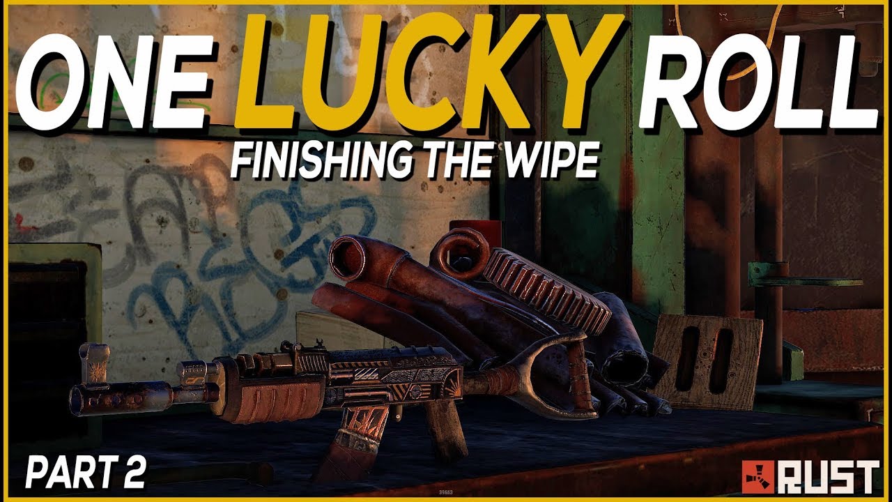 RUST | ONE LUCKY ROLL (PART 2) - YouTube