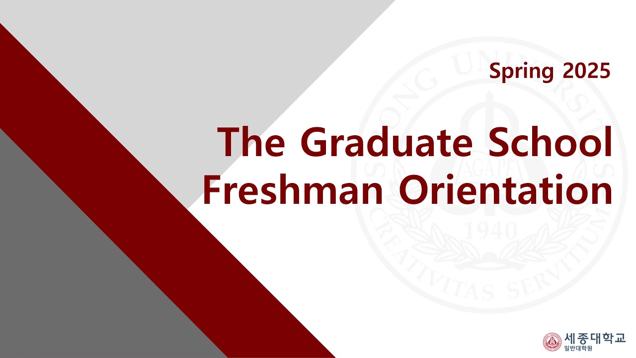 Sejong University Graduate School Orientation for Spring 2025 - YouTube