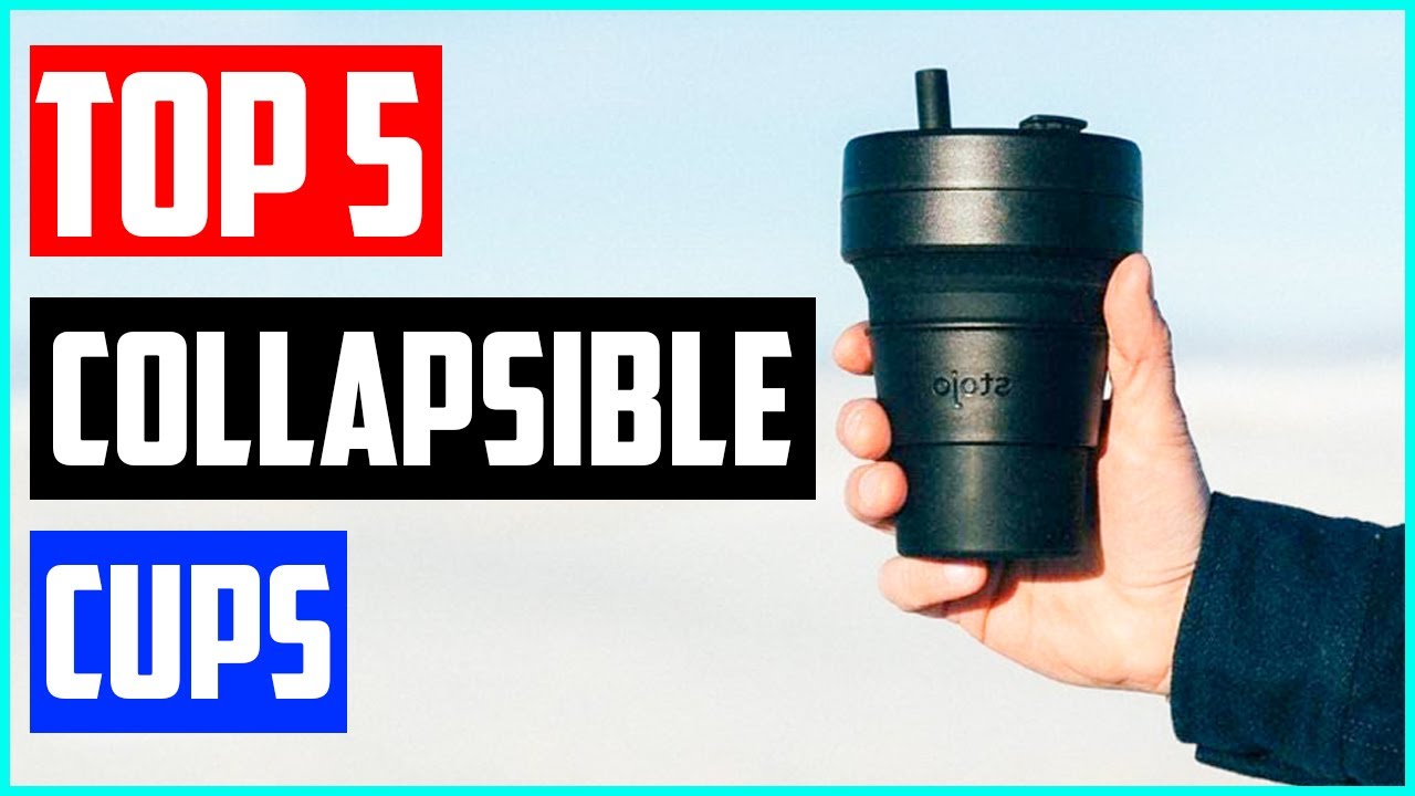 The 5 Best Collapsible Cups In 2021 - YouTube