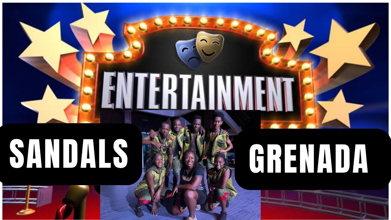 Night Life at Sandals Grenada| THE BEST Entertainment Team - YouTube