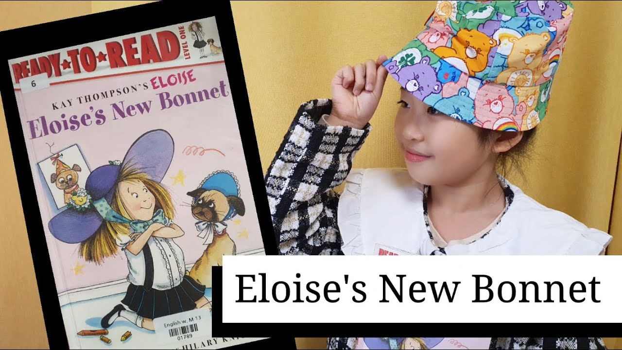 EP.006 Eloise New Bonnet | 친구 목소리로 들으면 더 좋데요? #초등영어 #영어책읽기 #영어책듣기 #오디오북 ...