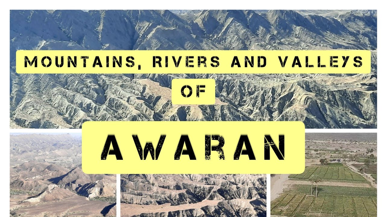 Awaran, آواران، Balochistan : Mountains Rivers and Valleys: Rockies of ...