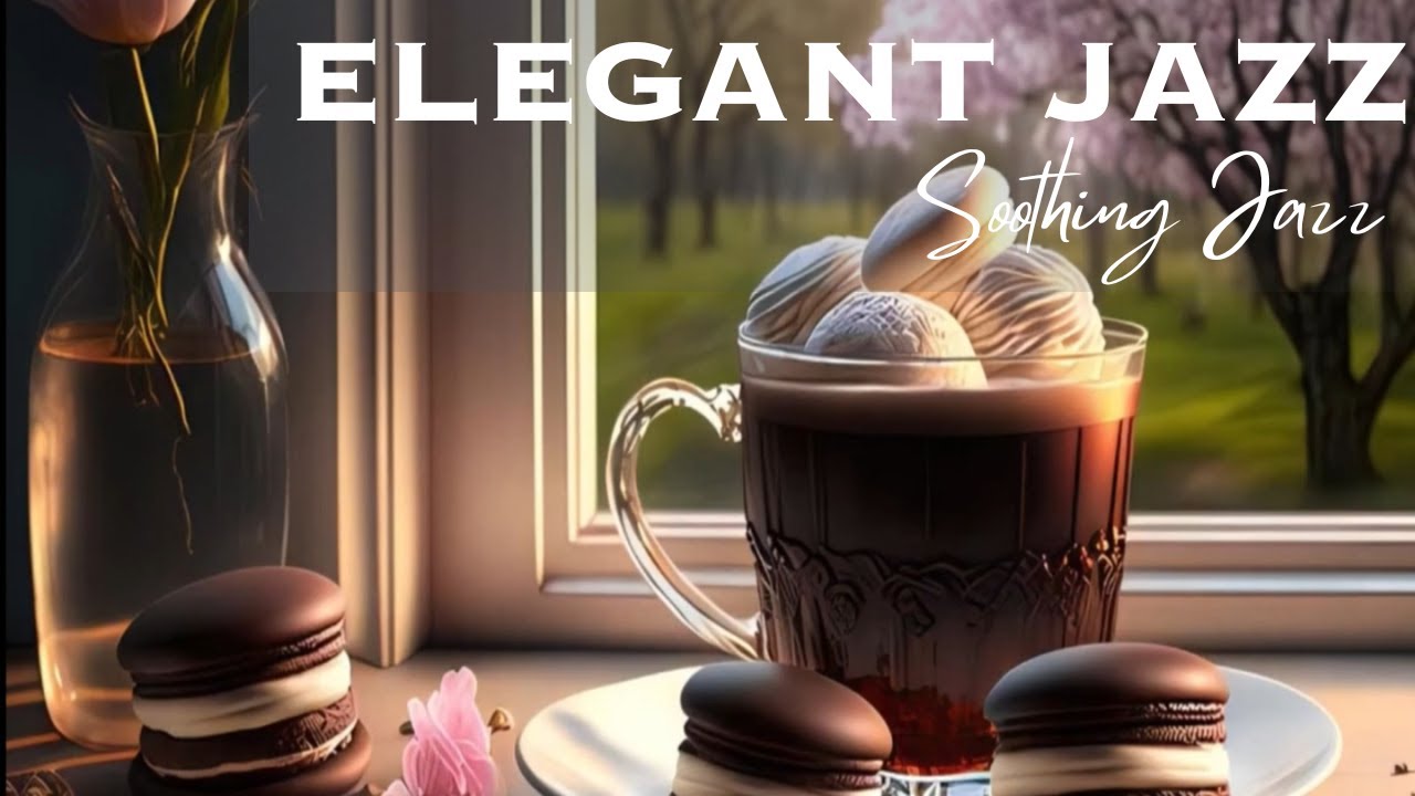 Coffee Jazz Music | Elegant Jazz Tunes for Relaxing, Study, Chill, and ...