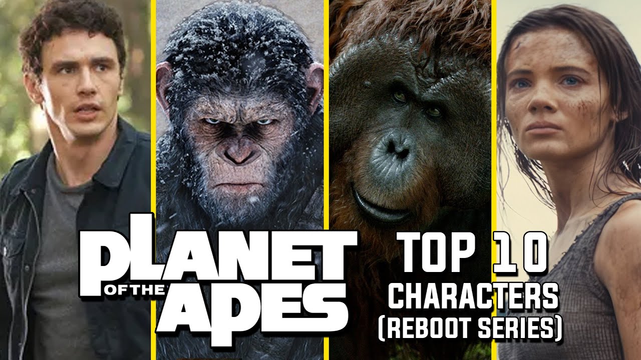 The Top 10 PLANET OF THE APES Characters | Reboot Series (2011-2024 ...