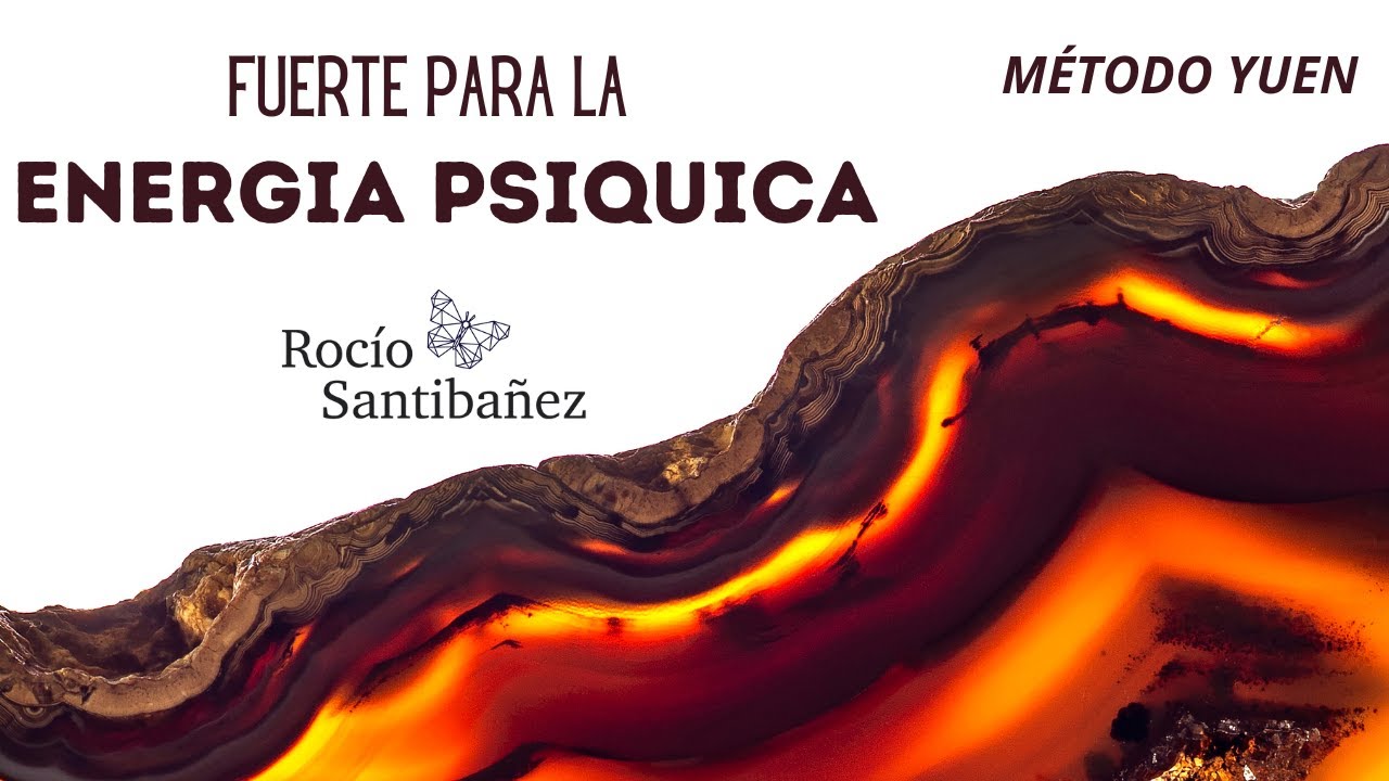 FUERTE ANTE LA ENERGIA PSIQUICA CON METODO YUEN - YouTube