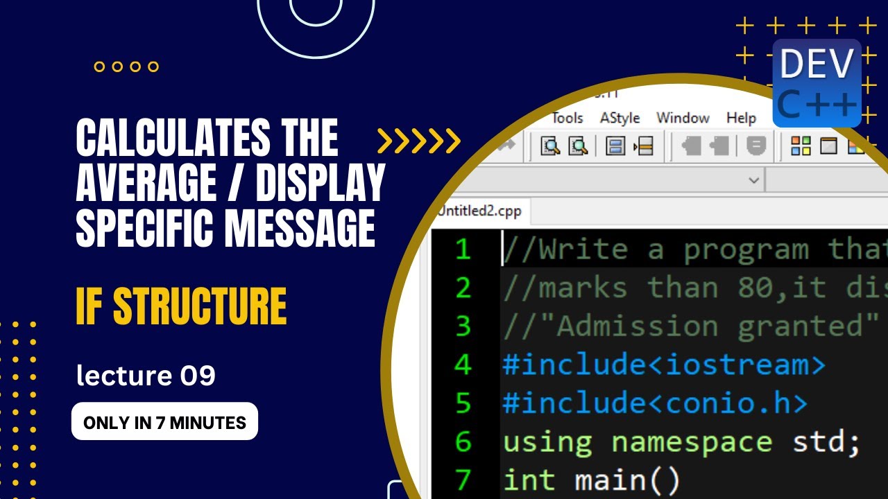 C++ Lecture#9 | Check if the average above 80 / Display the messages |# ...