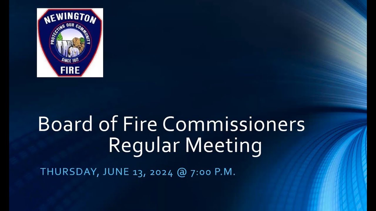 Board of Fire Commissioners Regular Meeting Jun 13, 2024 - YouTube