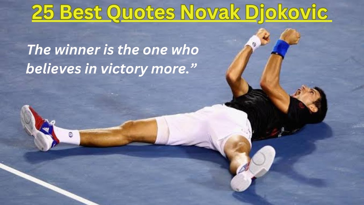 25 Best Quotes By Novak Djokovic. #novakdjokovic #novakđoković # ...