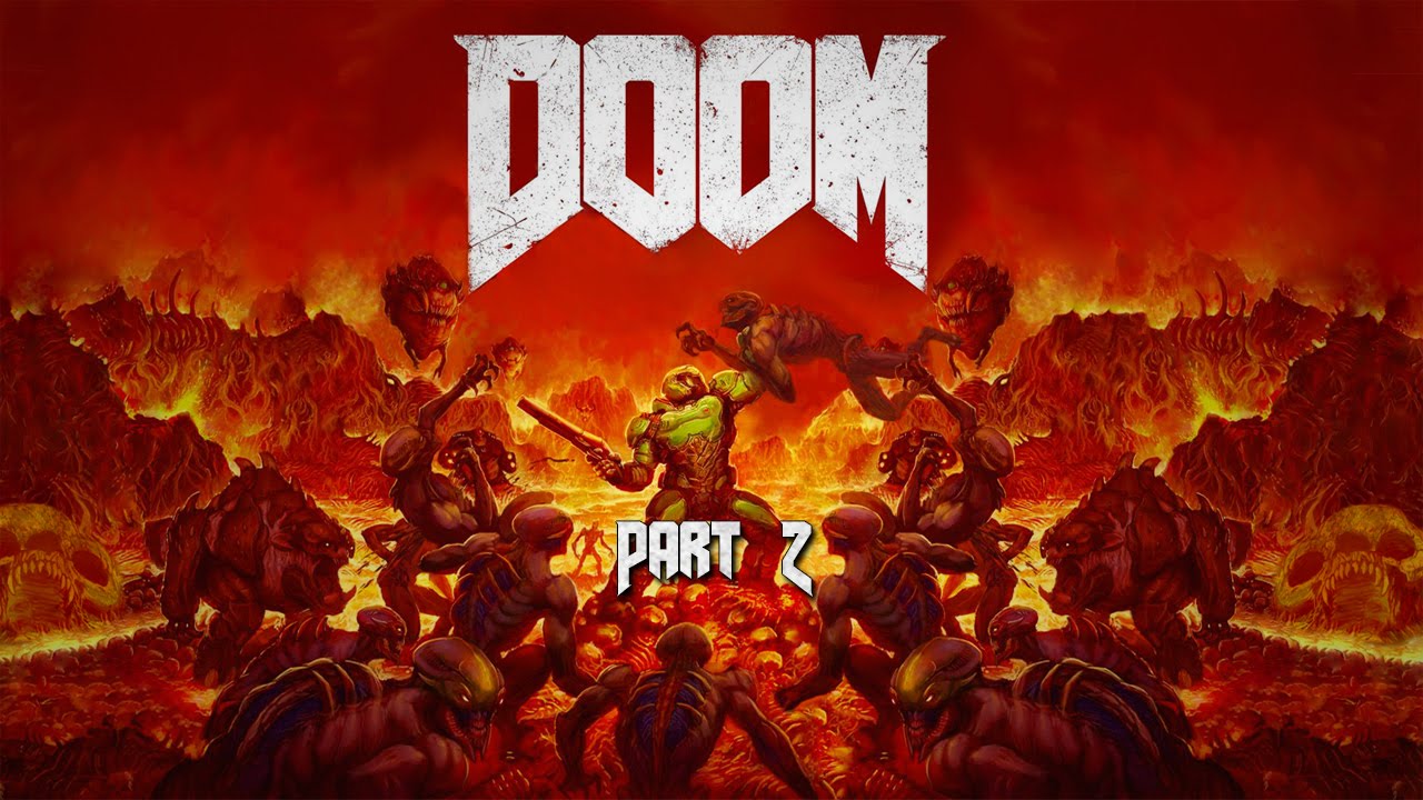 Doom [Part 2] - YouTube