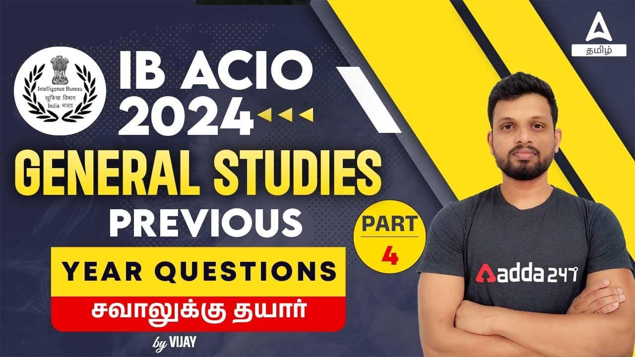 IB ACIO 2024 General Studies | IB ACIO GS PYQ #4 | Adda247 Tamil - YouTube