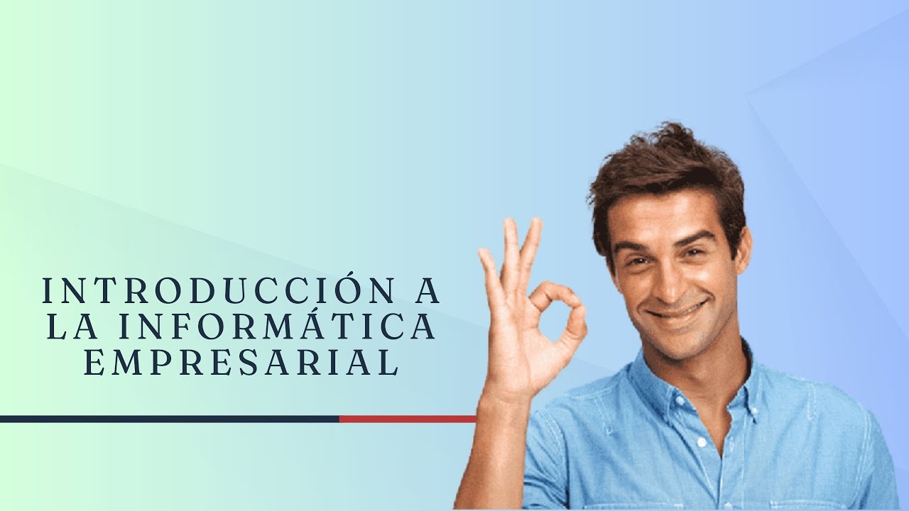 Introducción a la informática empresarial - YouTube