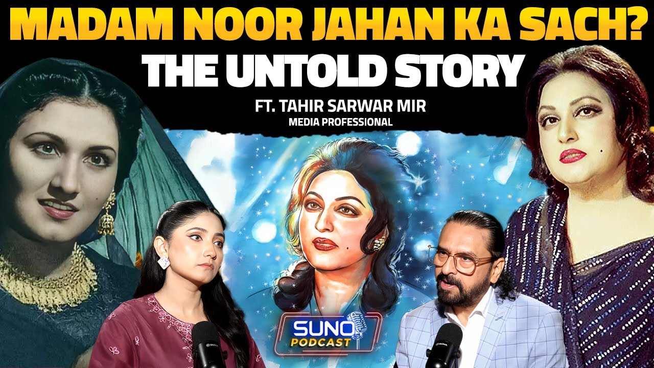 Madam Noor Jehan | The Untold Dark Secrets and Facts Revealed | Ft ...