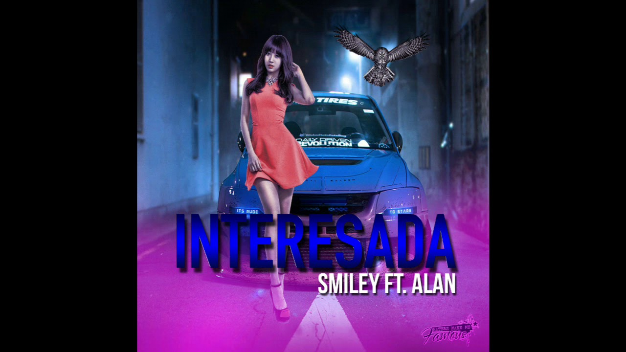 Smiley Ft. Alan Mf- Interesada (2017 Hot Spanish Cover) Ismael Zambrano ...