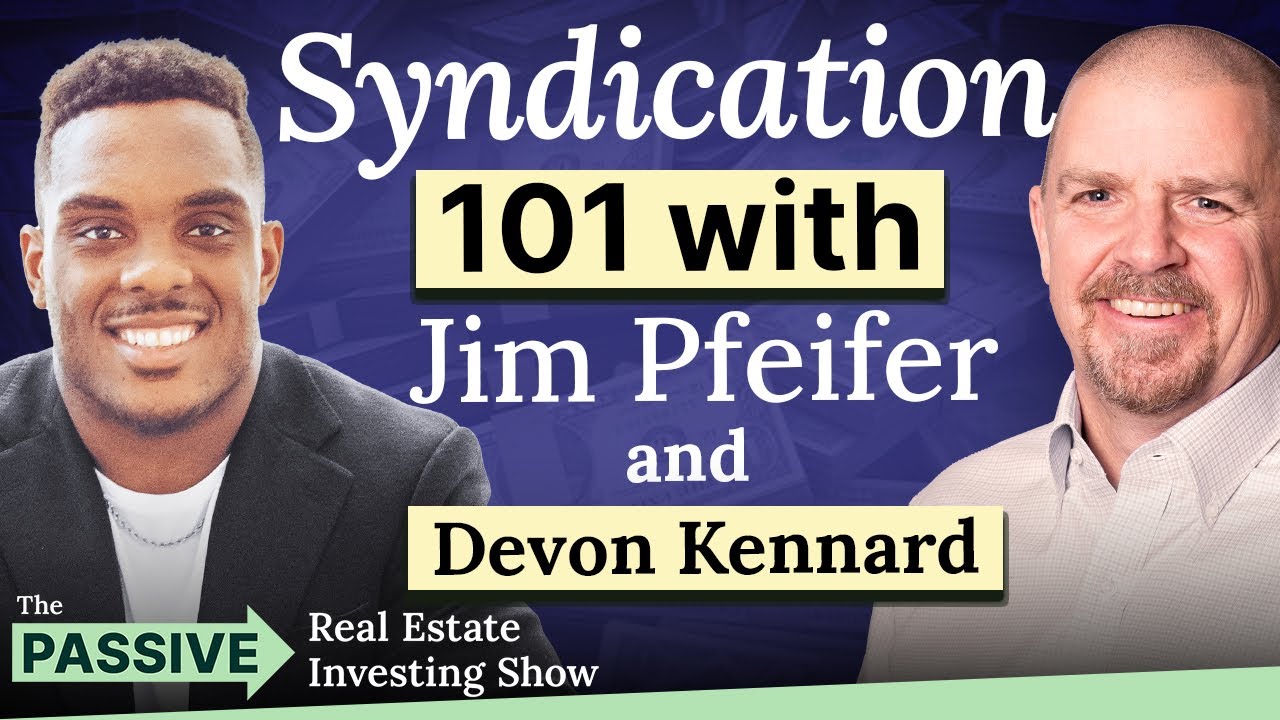 How to Build Wealth Through Passive Real Estate Investing with Devon ...