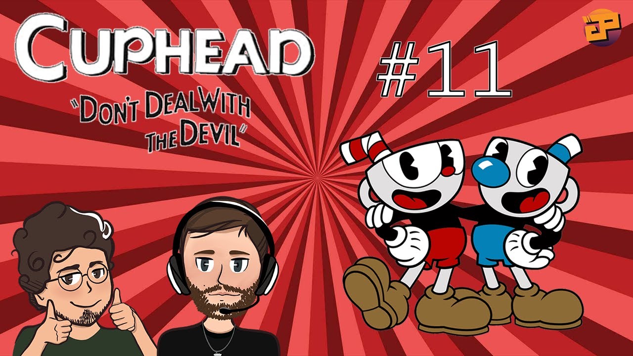 Cuphead (& Mugman) #11 - Let's Fight the Devil - YouTube