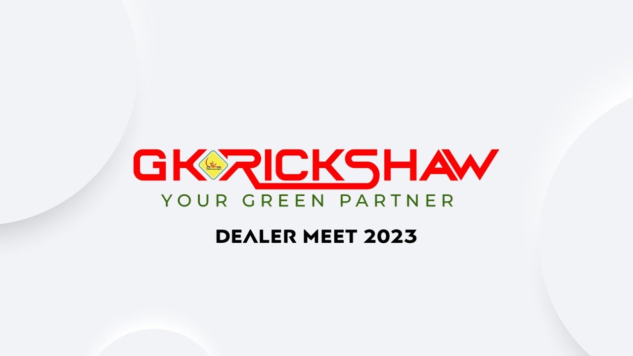 GK RICKSHAW | DEALER MEET 2023 - YouTube