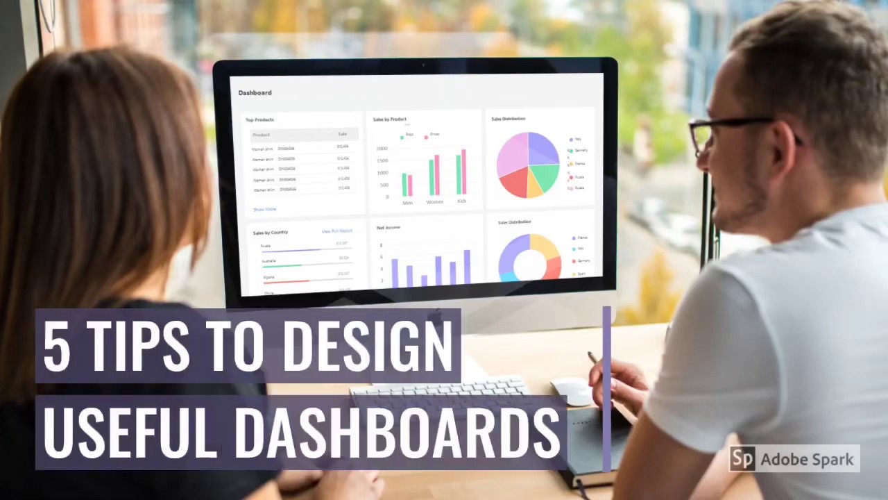 5 Tips to Design Useful Dashboards - YouTube