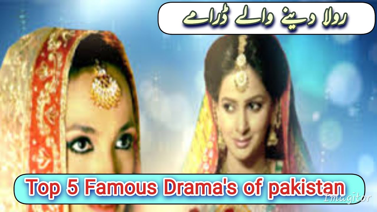 name of Top 5 best pakistani dramas||Best pakistani Drama Serials you ...