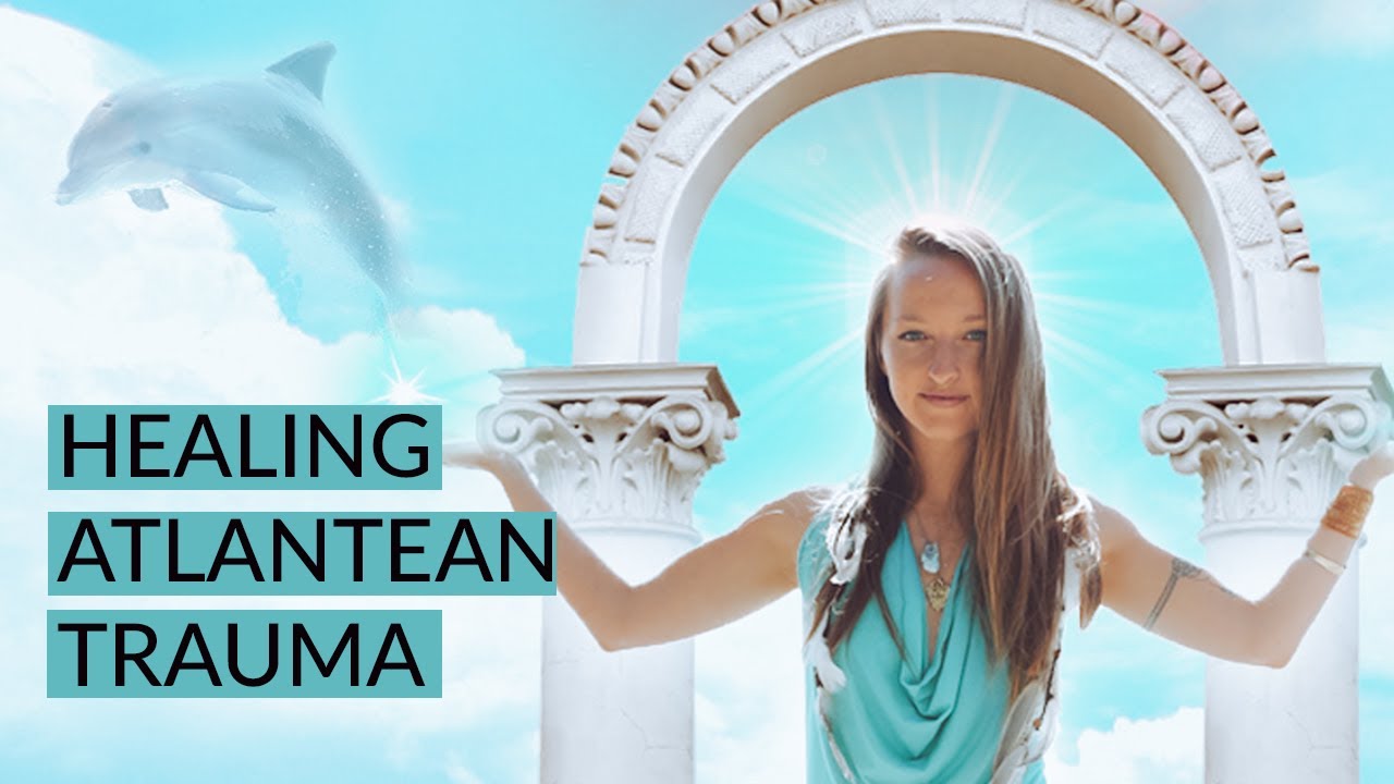 Healing Atlantean Trauma | The Dolphin Healing Collective - YouTube