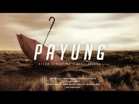 GLENN SEBASTIAN - PAYUNG ft. GERVLDO19XX ( Official Audio )
