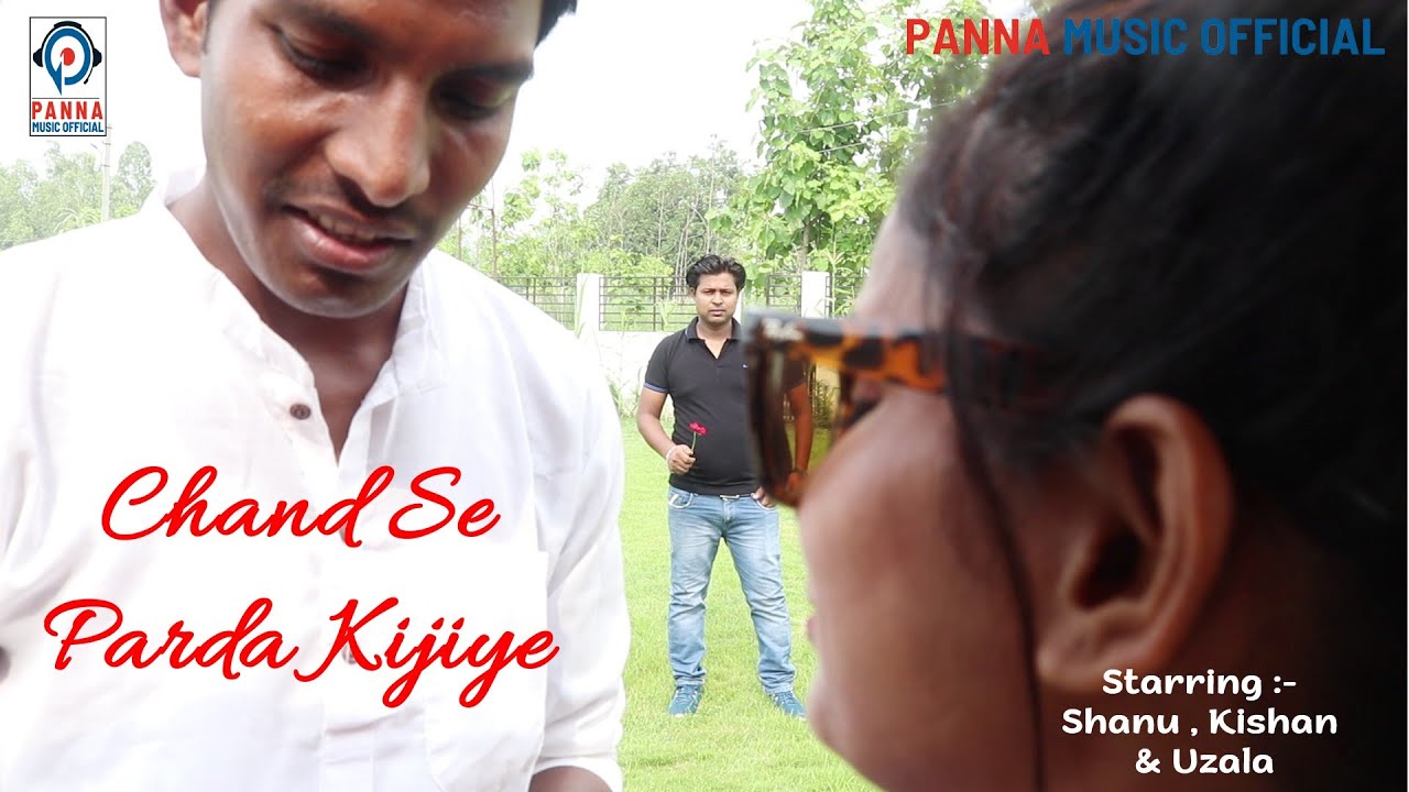 Chand Se Parda Kijiye | Shanu Raj & Uzala | @PannaMusicOfficial - YouTube