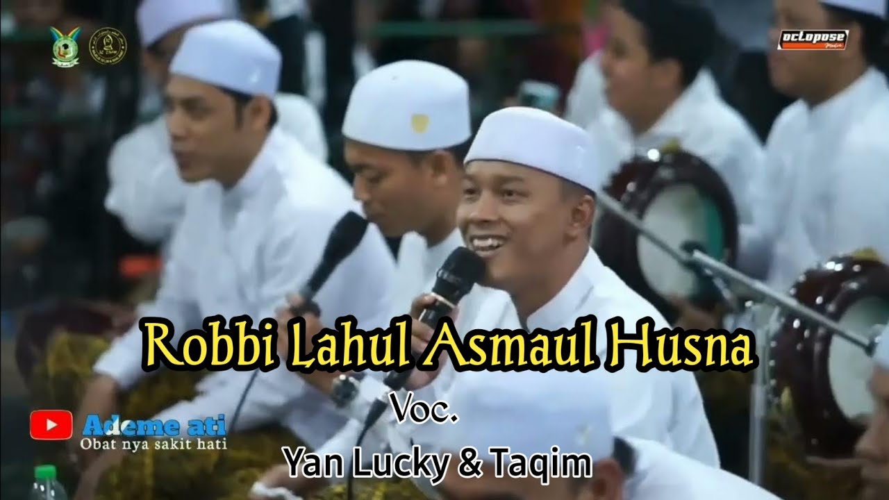 Robbi lahul asmaul husna Versi Az zahir voc.Yan lucky aditya & Taqim Azzahir - YouTube