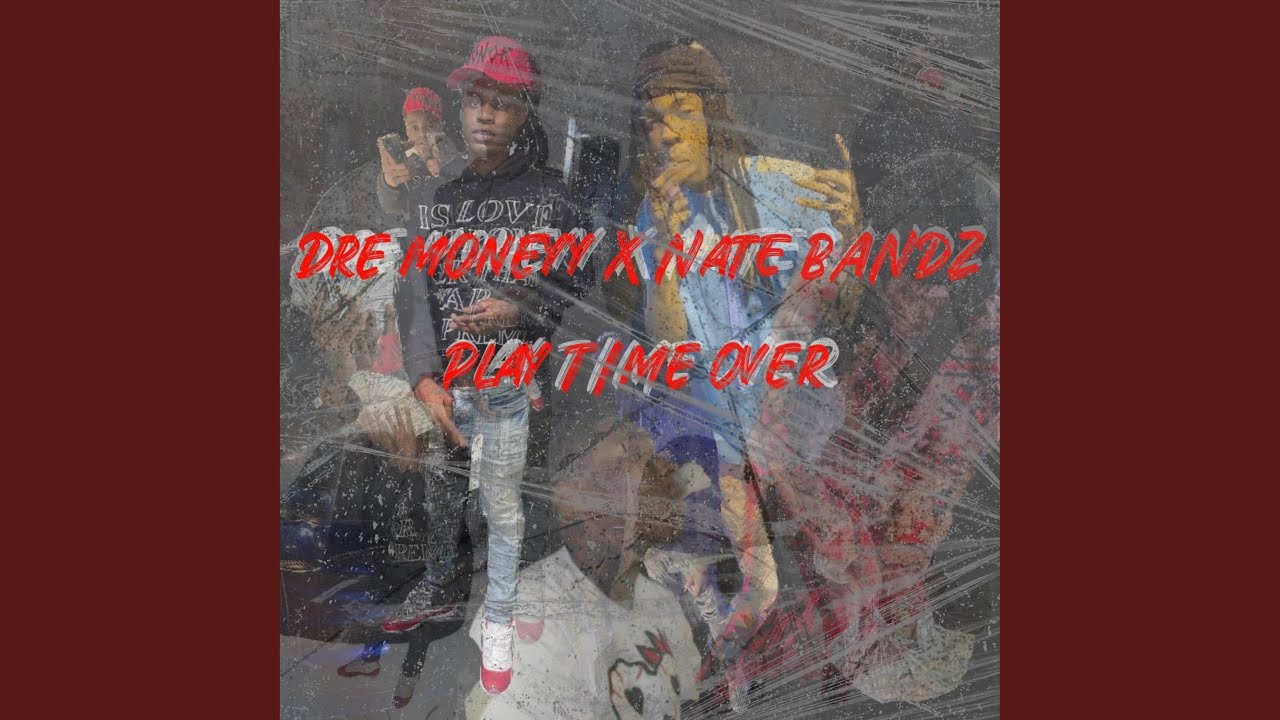 Play Time Over (feat. Natebandz) - YouTube