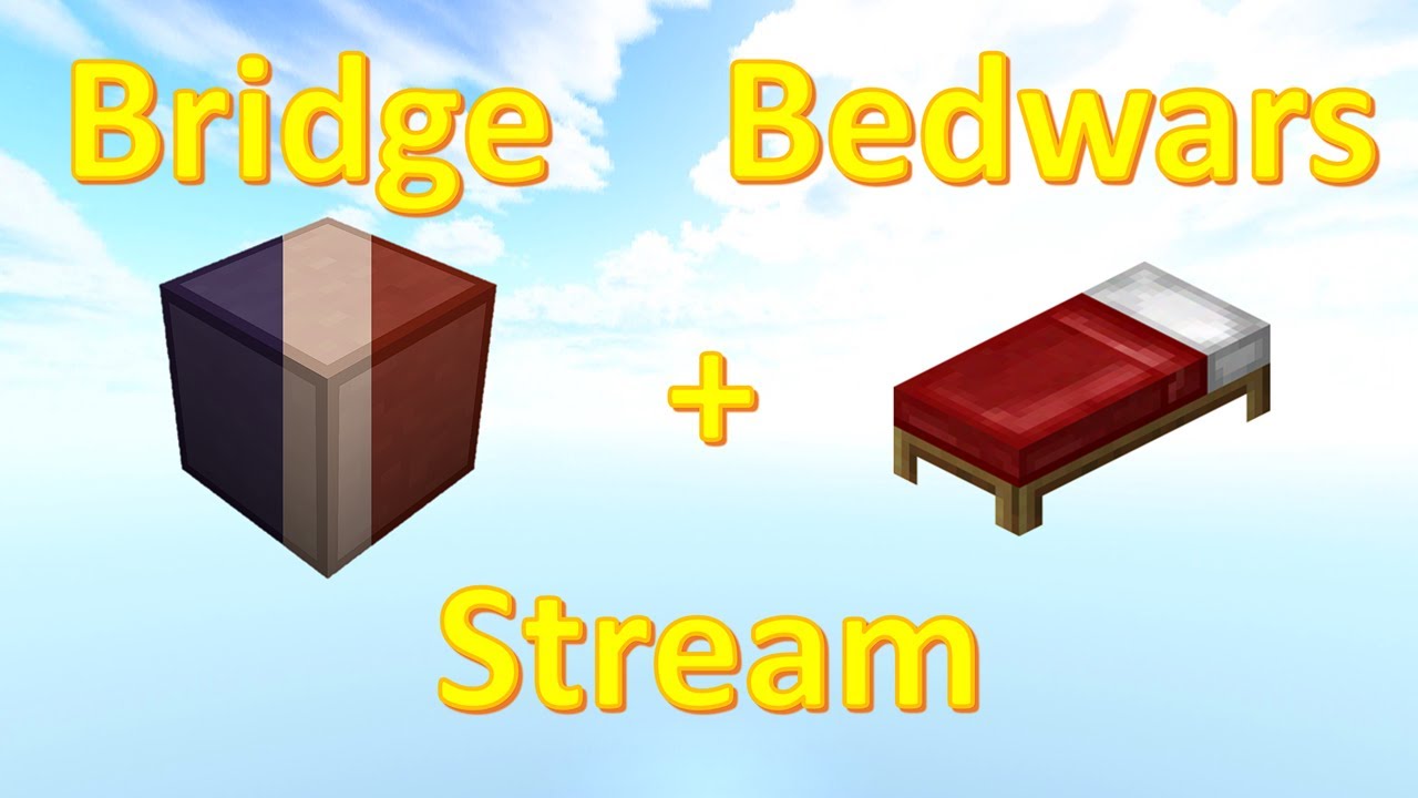 Bridge + Bedwars + Dueling Viewers - YouTube