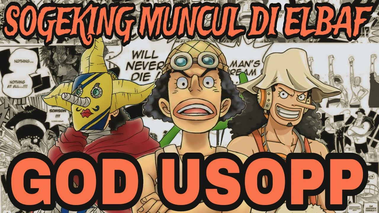 USOPP DI BUFF SAMA ODA - SOGEKING AKAN KALAHKAN KING LOKI DI ELBAF (ONE ...