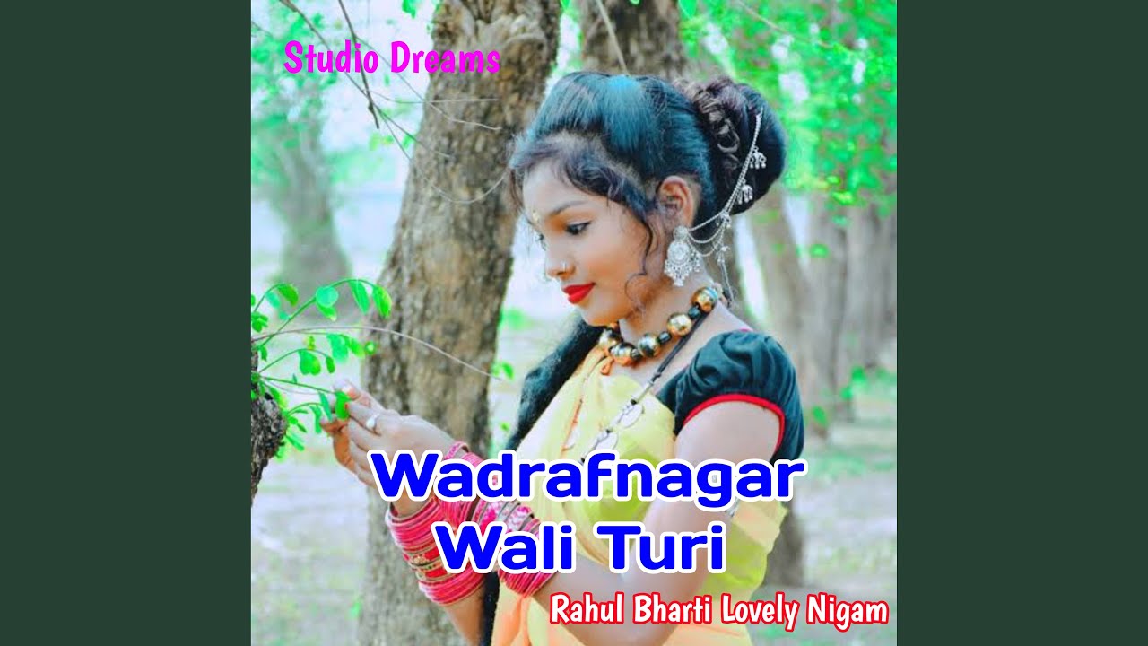 Wadrafnagar Wali Turi - YouTube