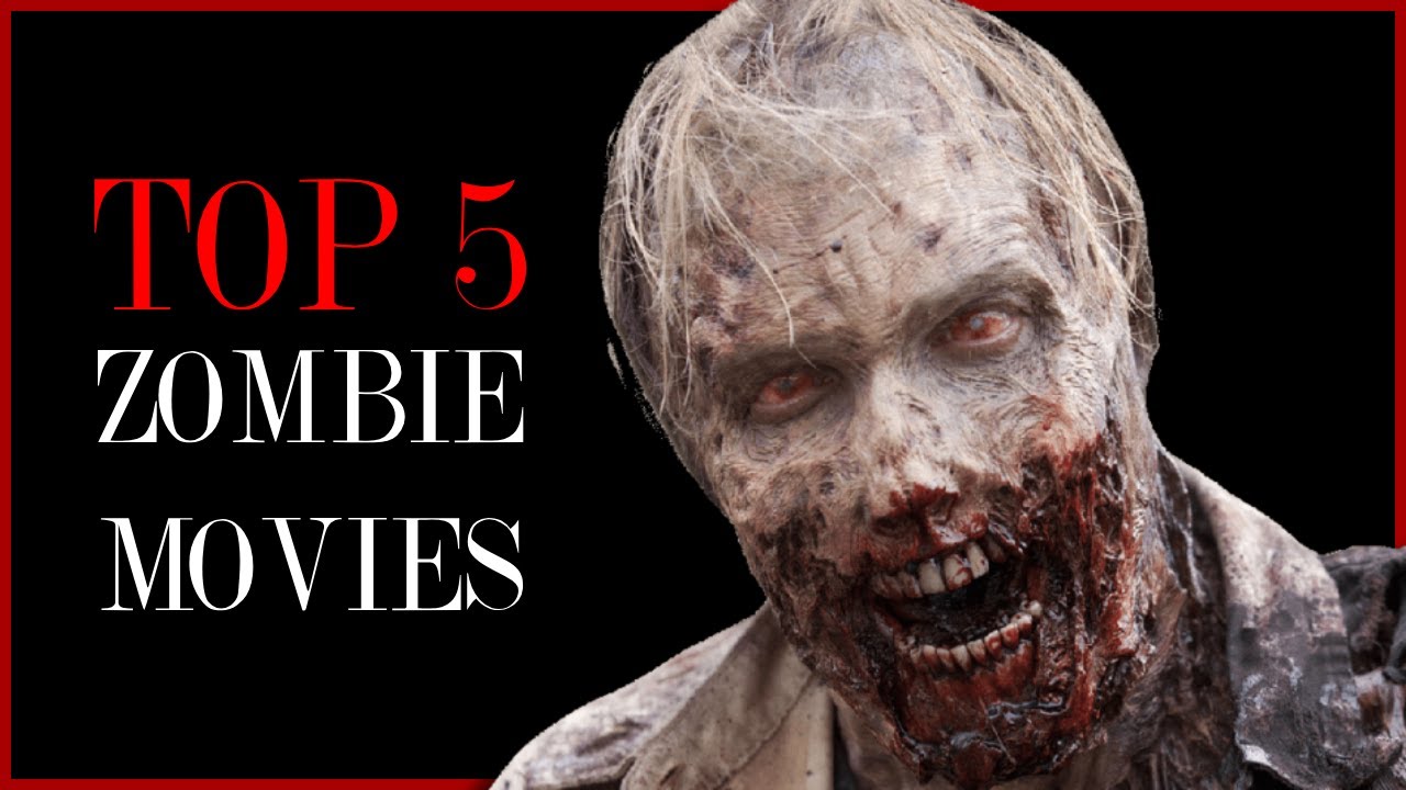 My Favorite Zombie Movies of All Time - YouTube