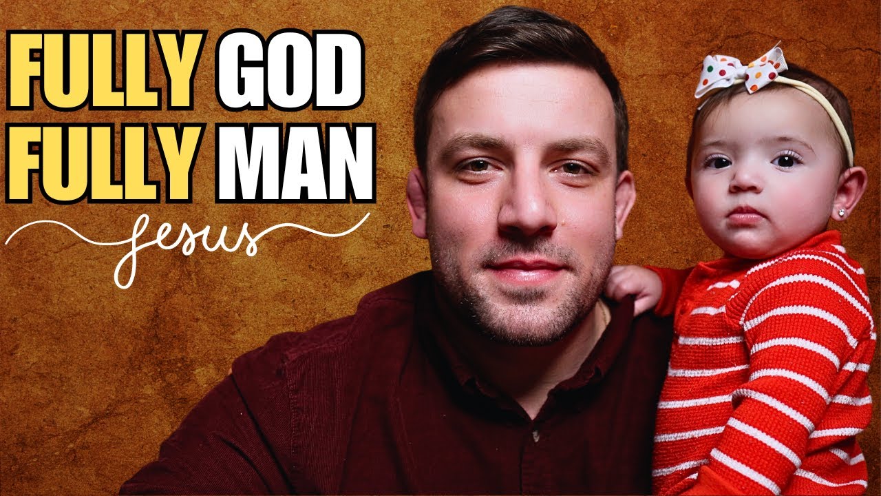 Jesus Christ: True God and True Man (The Hypostatic Union) - YouTube