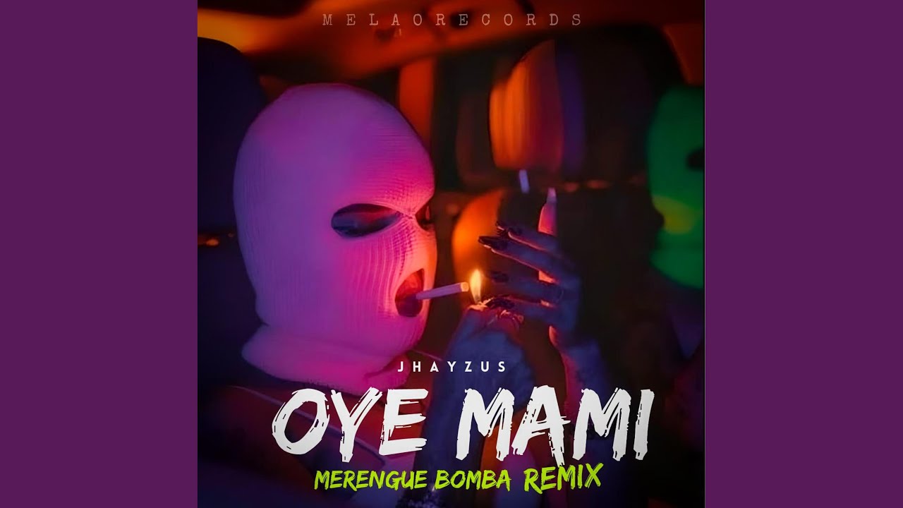 Oye mami merengue bomba. - YouTube