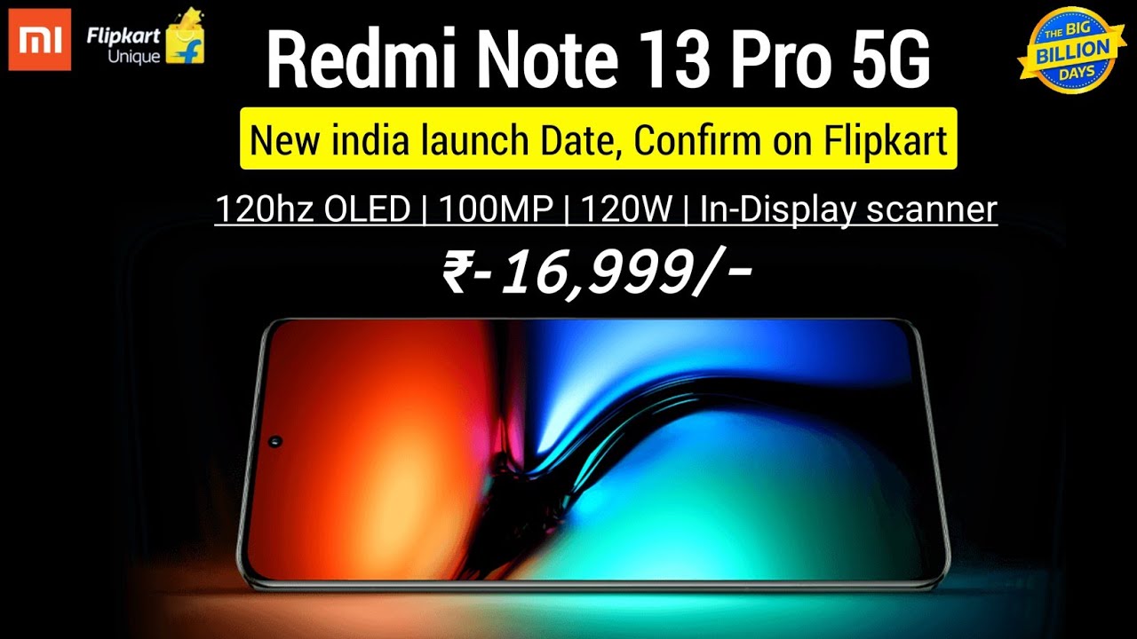 Redmi Note 13 Pro 5G new India launch date, confirm on Flipkart | 120hz ...