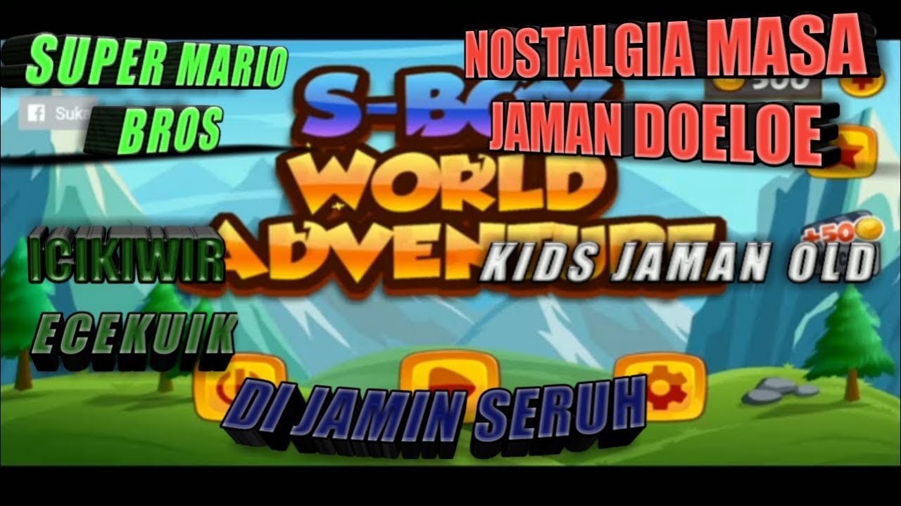 1_3 Seruh bikin gregetan sboy world adventure: Mario Bros - YouTube