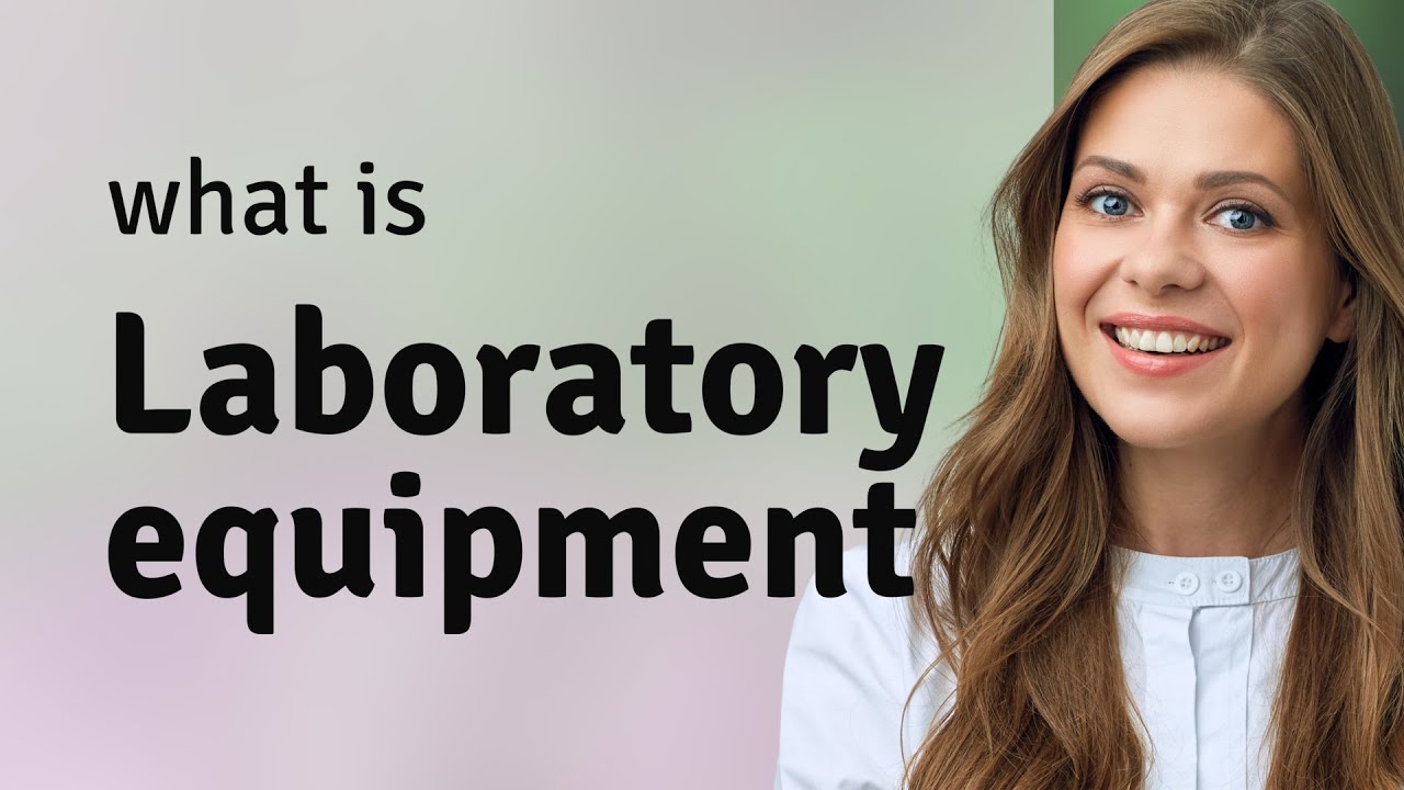 Understanding Laboratory Equipment: A Guide for English Learners - YouTube