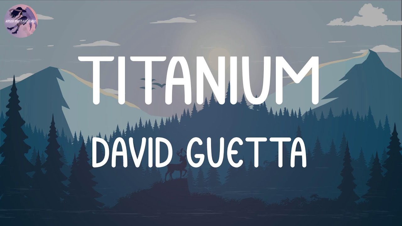 Titanium (feat. Sia) - David Guetta [Lyrics] || The Chainsmokers ...