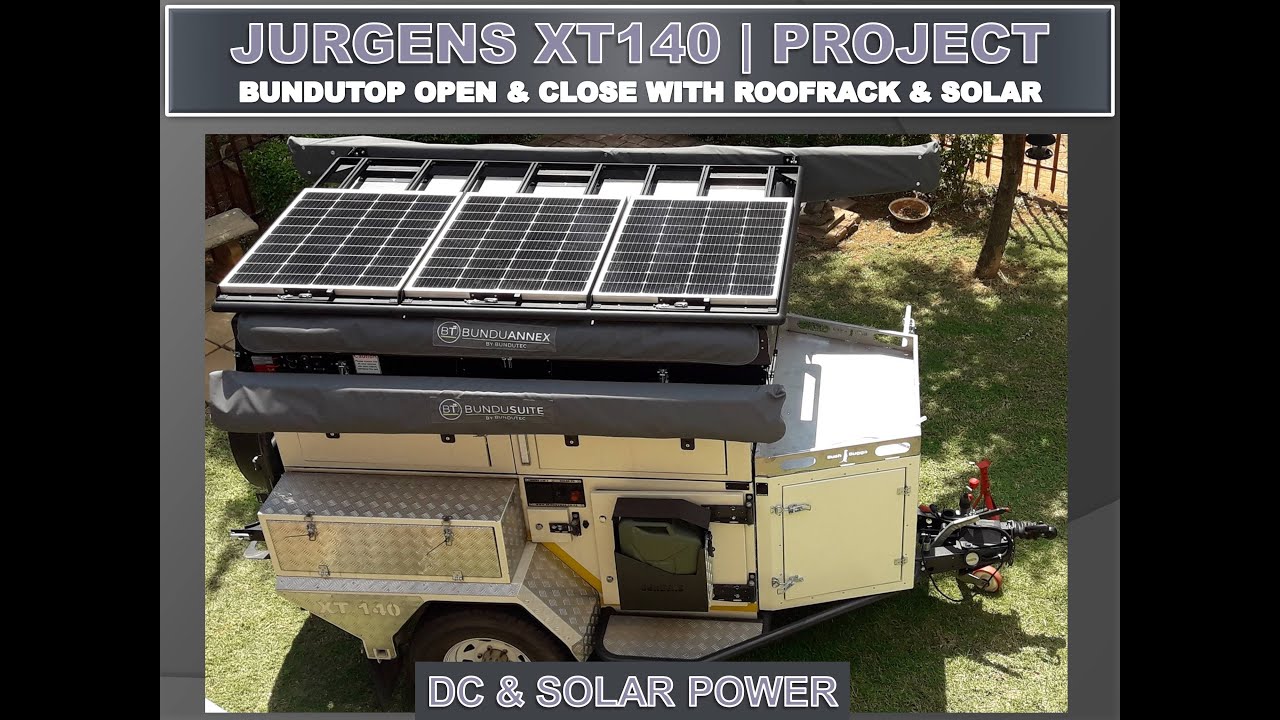 JURGENS XT140 TRAILER PROJECT | BUNDUTOP | OPEN & CLOSE WITH ROOF RACK ...