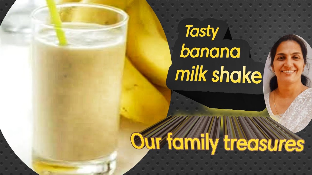 Easy shake | Easy banana shake | Ourfamilytreasures | Banana milk shake ...
