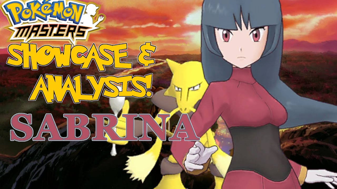 Pokemon Masters - Sabrina & Alakazam ANALYSIS & Showcase ( Story ...