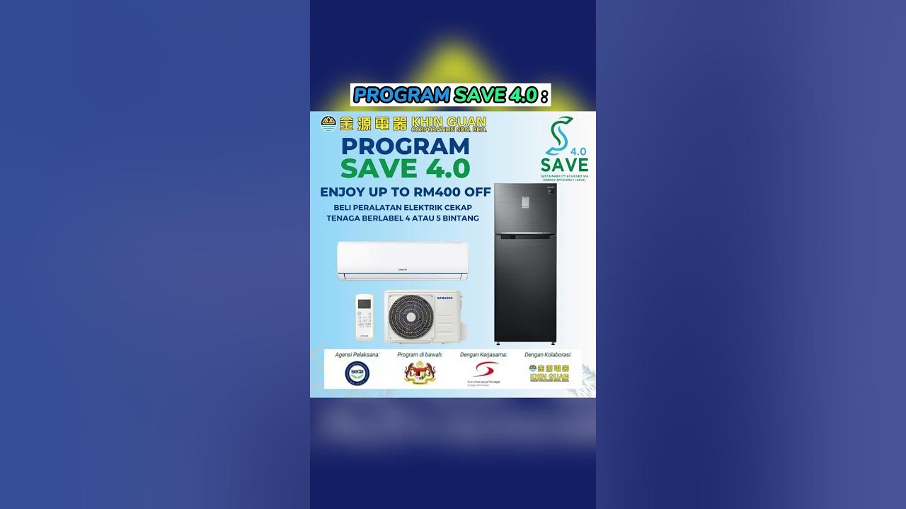 Program Save 4 0 Rm400 Voucher For Electrical Products At Khin Guan