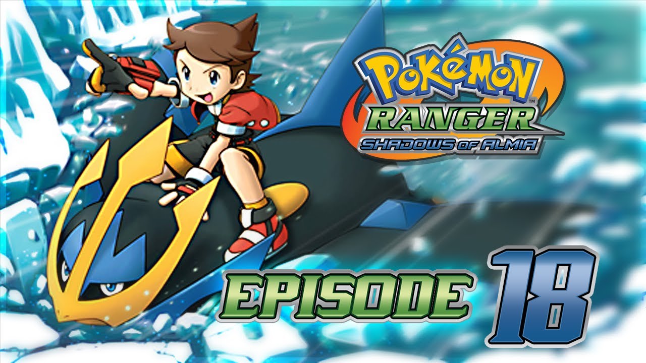 Pokémon Ranger 2 : Enfin je suis Top Ranger ! #18 - YouTube